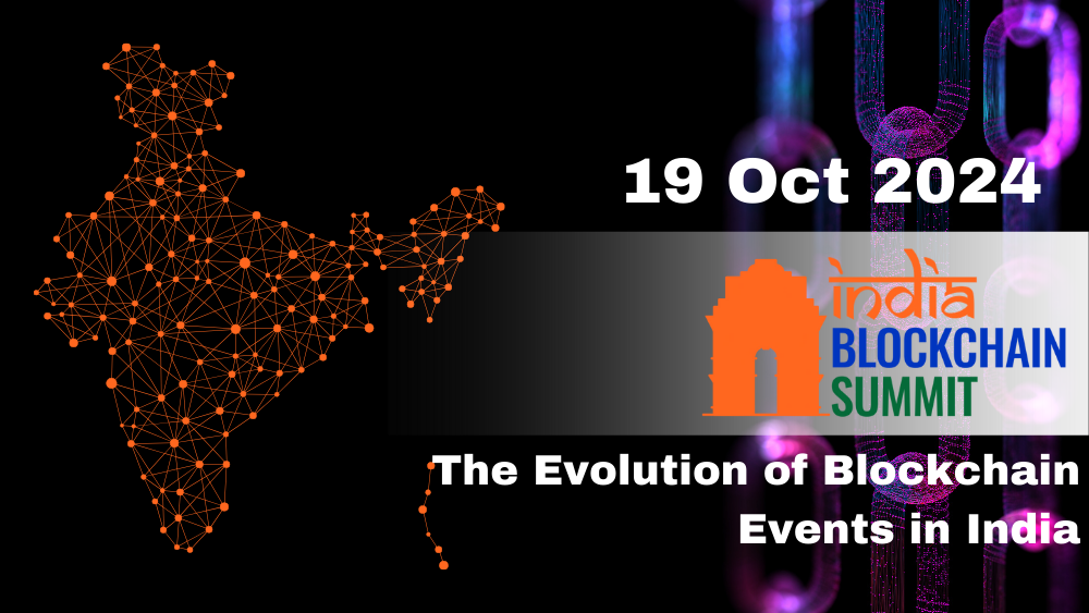The Evolution of Blockchain Events in India: A Journey Through ...